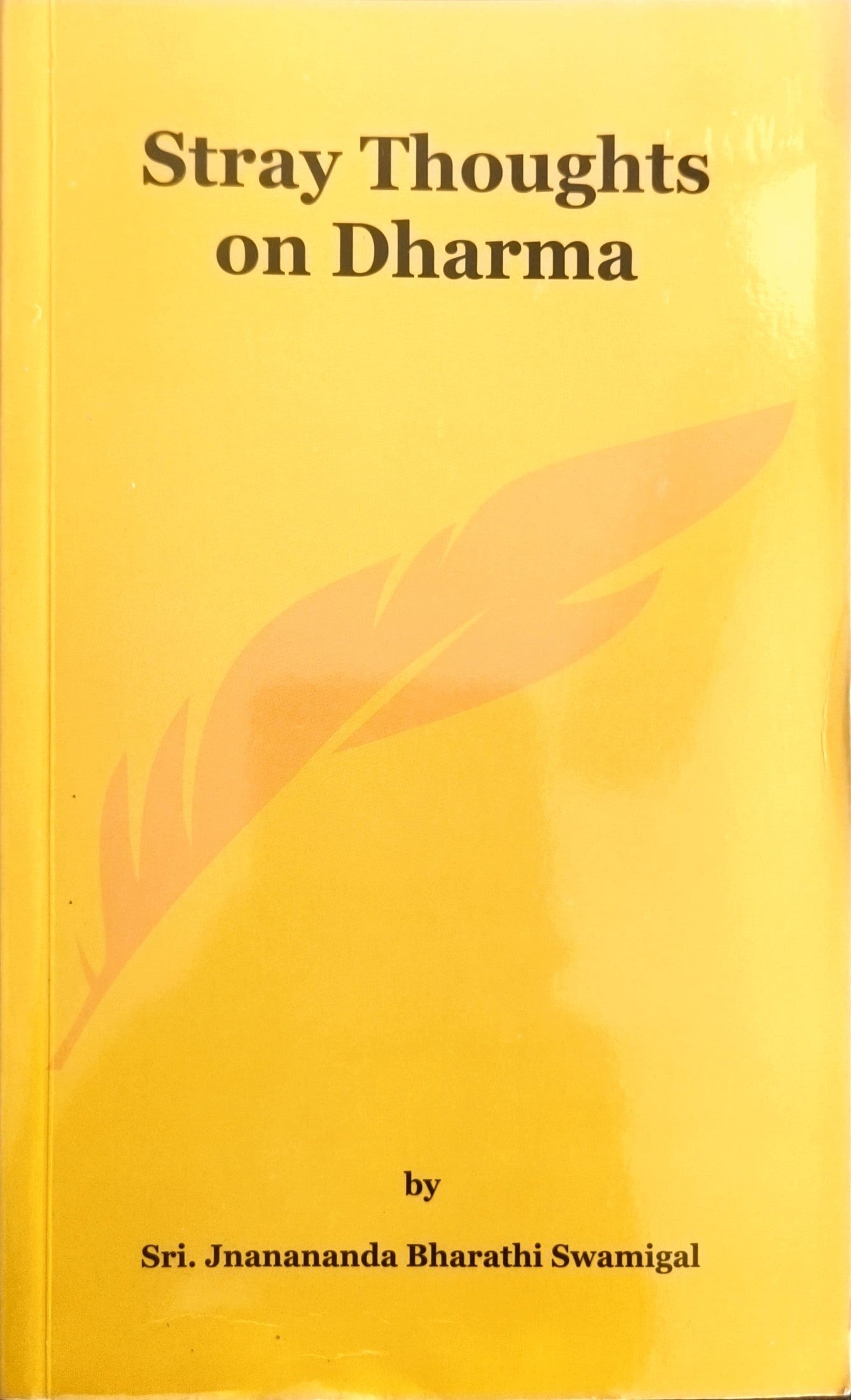 Stray Thoughts On Dharma – Sharada Granthalaya